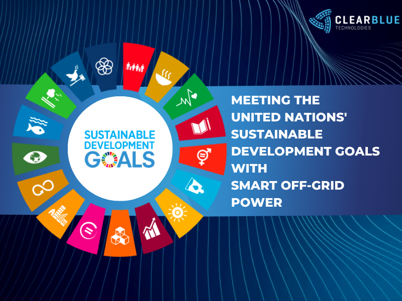 How Clear Blue’s Smart Off-Grid Power is Enabling UN Sustainable ...